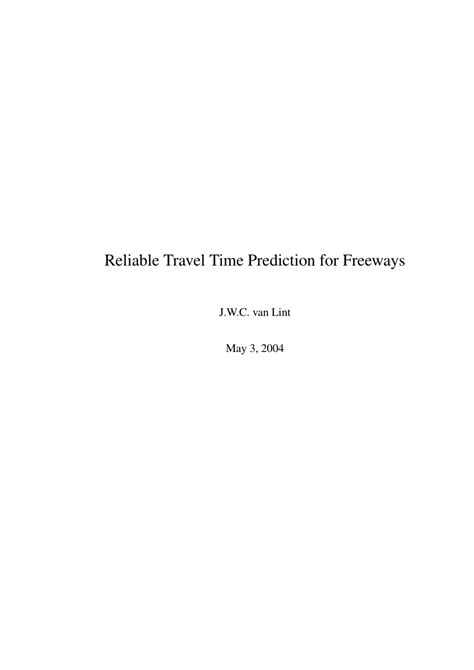 Pdf Reliable Travel Time Prediction For Freeways