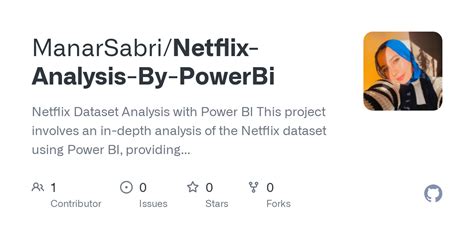 Github Manarsabrinetflix Analysis By Powerbi Netflix Dataset Analysis With Power Bi This