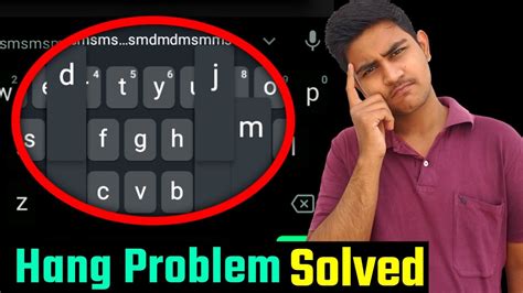How To Solve Gboard Hang Problem Gboard Settings For Hang Issue Keyboard Hang Problem