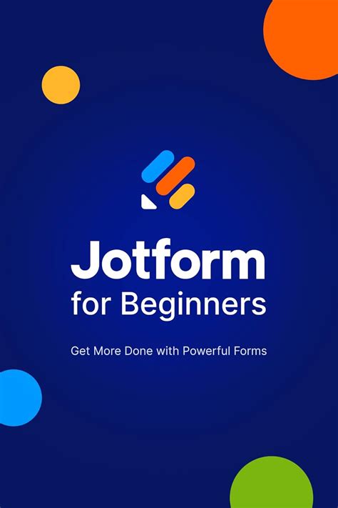 Jotform For Beginners Get More Done With Powerful Forms Ebook Tank Aytekin Bass