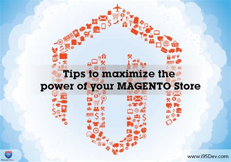 Ebook Tips To Maximize The Power Of Your Magento Store