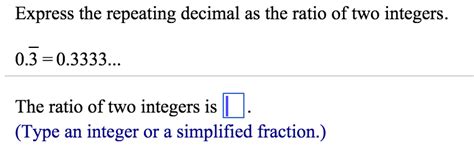 Solved Express The Repeating Decimal As The Ratio Of Two