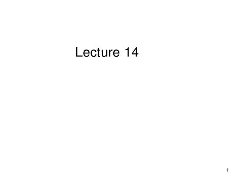 Ppt Lecture 14 Powerpoint Presentation Free Download Id4472257