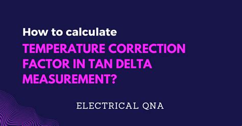 How To Calculate Temperature Correction Factor For Tan Delta