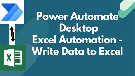 Excel Automation In Power Automate Desktop Write To Excel Worksheet