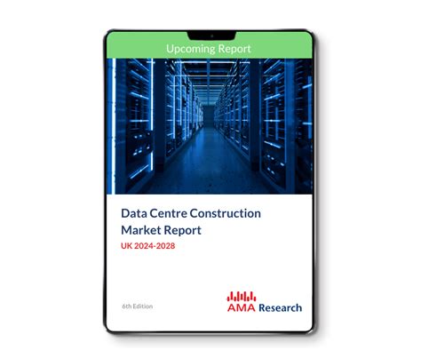 Data Centre Construction Market Report Uk 2024 2028 Ama Research