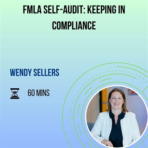 Fmla Self Audit Keeping In Compliance Webcon60
