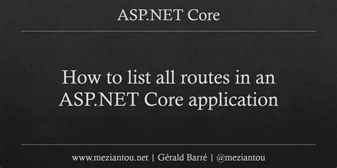 how to list all routes in an asp core application meziantou s blog