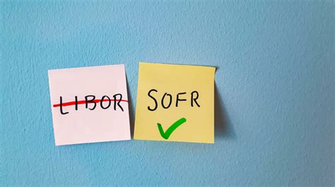 Libor Is Dead Long Live Sofr The Global Treasurer