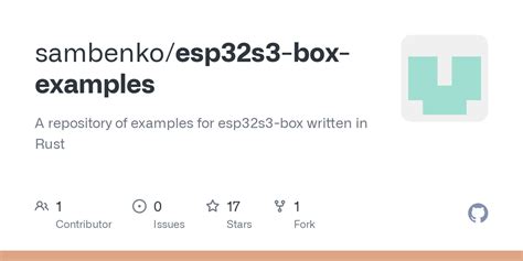 Github Sambenkoesp32s3 Box Examples A Repository Of Examples For