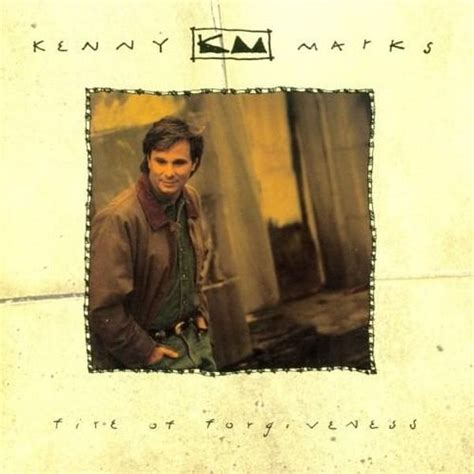 Kenny Marks Fire Of Forgiveness Lyrics And Tracklist Genius