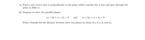 Solved I Find A Unit Vector That Is Perpendicular To The Chegg