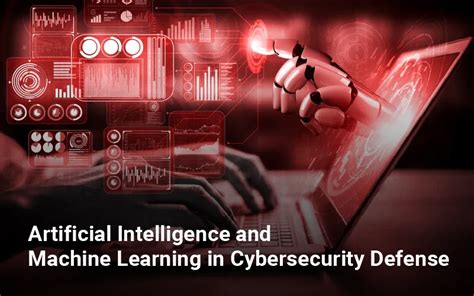 Harnessing The Power Of Ai And Machine Learning In Cybersecurity