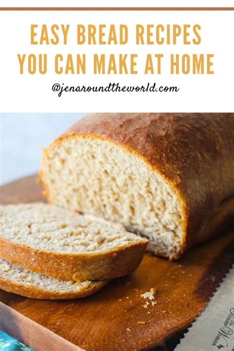 Easy Bread Recipes You Can Make From Home Bread Whole Wheat Bread
