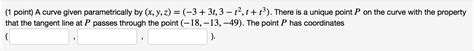 solved a curve given parametrically by x y z 3 3t