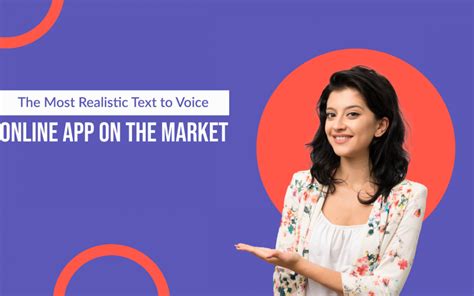 The Most Realistic Text To Voice Online App On The Market