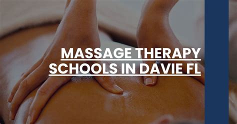 Massage Therapy Schools In Davie Fl Mblex 101