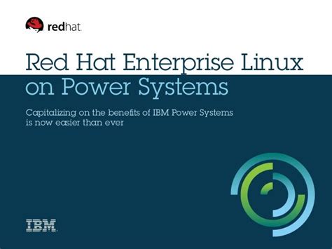Red Hat Enterprise Linux On Ibm Power Systems