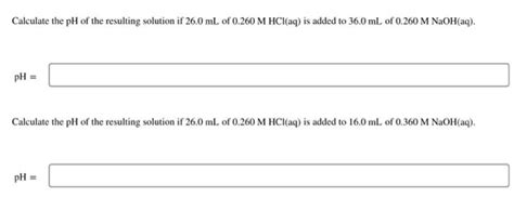 Solved Calculate The Change In Ph When Ml Of Chegg Com