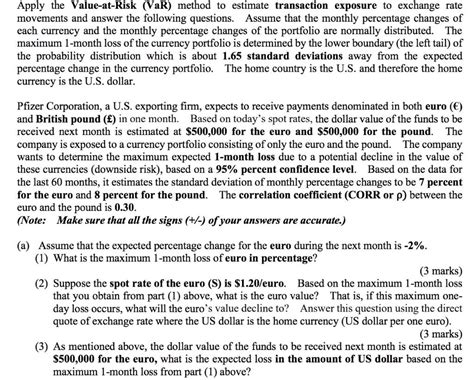 Apply The Value At Risk Var Method To Estimate