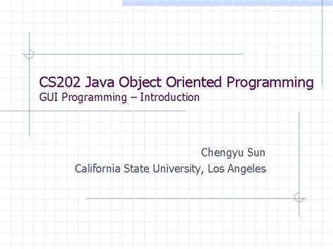 Cs 202 Java Object Oriented Programming Gui Programming