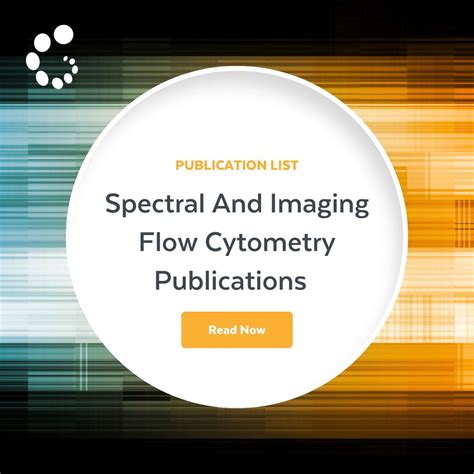 How Spectral And Imaging Flow Cytometry Can Enhance Research Cytek Biosciences Posted On The