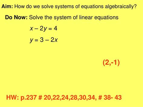 PPT Aim How Do We Solve Systems Of Equations Algebraically PowerPoint Presentation ID