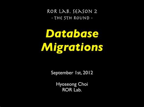 Rails Database Migration Season 2 Ppt