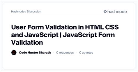 Discussion On User Form Validation In Html Css And Javascript