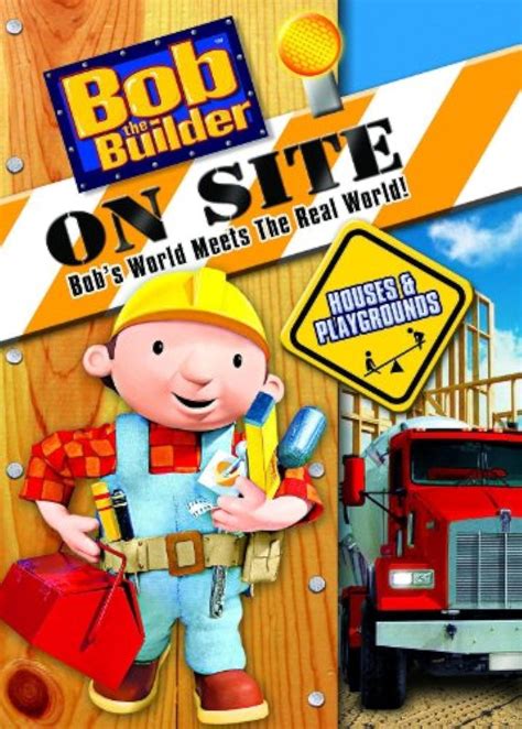 Bob The Builder On Site Houses And Playgrounds Película 2008