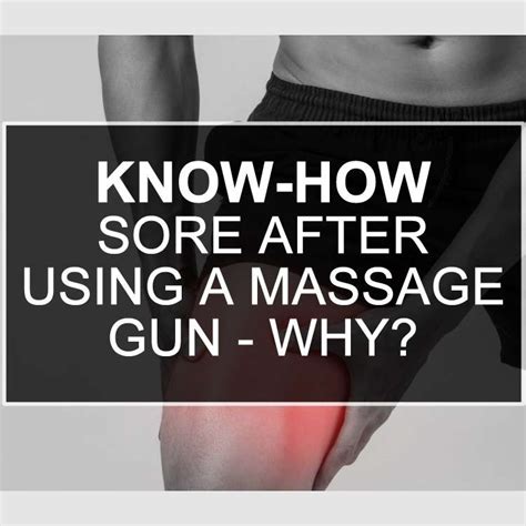 Sore After Using A Massage Gun What You Can Do