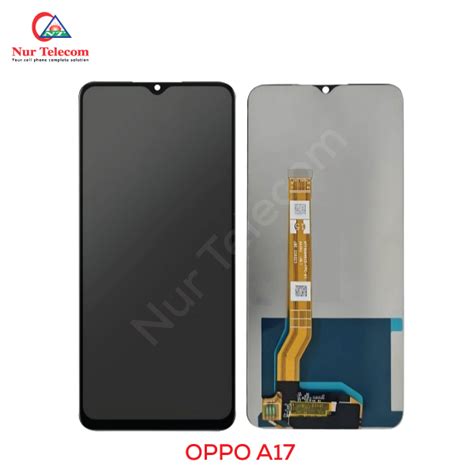 Original Oppo A17 Display Price In Bangladesh Nur Telecom