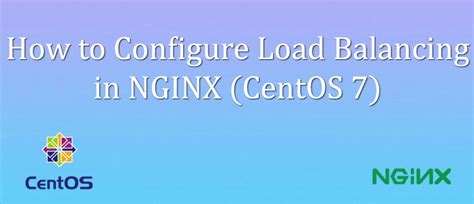 Nginx Load Balancing HTTPS How To Configure In CentOS Best Web Hosting Org