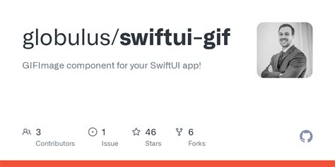 Github Globulusswiftui  Image Component For Your Swiftui App