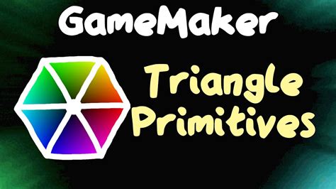 Triangle Primitive Types Gamemaker Tutorial Youtube