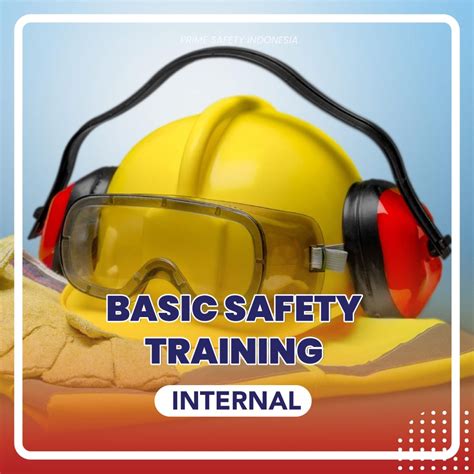 Basic Safety Training Primesafety Indonesia