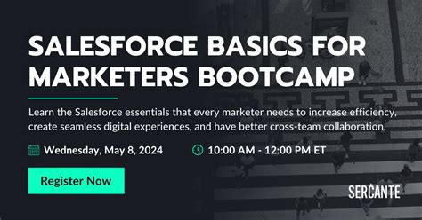 Sercante On Linkedin 📣 Our Salesforce Basics For Marketers Bootcamp Is Now Offered At A New…