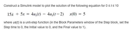 Solved Construct A Simulink Model To Plot The Solution Of