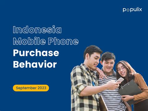 Indonesian Mobile Phone Purchase Behavior