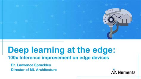 Deep Learning At The Edge 100x Inference Improvement On Edge Devices Ppt