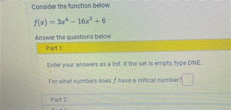 solved consider the function below f x 3x4−16x3 6 answer