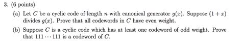 Solved Let C Be A Cyclic Code Of Length N With Canonical Chegg