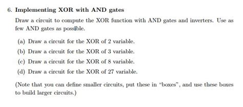 Solved 6 Implementing Xor With And Gates Draw A Circuit To