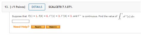 Solved Suppose that f(1)=1,f(4)=6,f′(1)=3,f′(4)=3, and f′′ | Chegg.com