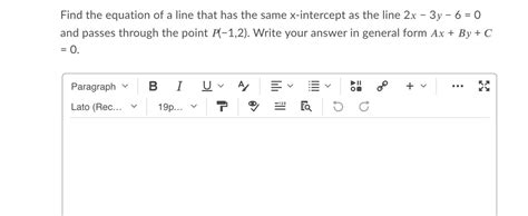 Solved Find The Equation Of A Line That Has The Same Chegg Com