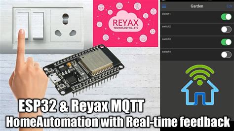 ESP32 Internet Manual Control HomeAutomation With Real Time Feedback Using Reyax MQTT Cloud