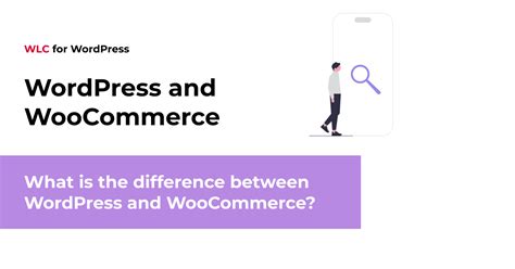 What Is The Difference Between Wordpress And Woocommerce White Label Coders