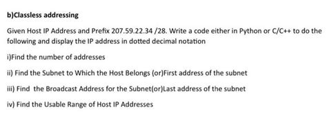 solved b classless addressing given host ip address and