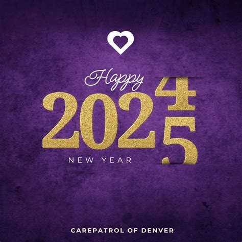 🎉 Welcome 2025 🥂 Carepatrol Of Denver Is Here To Help You And Your