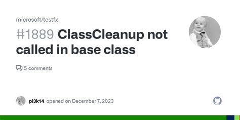 Classcleanup Not Called In Base Class · Issue 1889 · Microsofttestfx